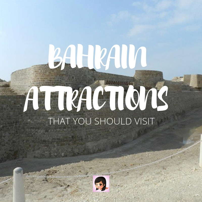 7 Bahrain Tourist Attractions That You Should Visit | OSMIVA (2020 Update)