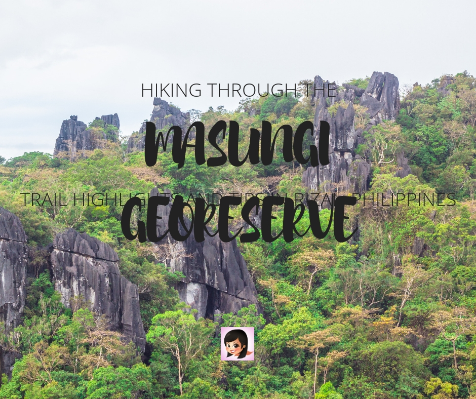 Hiking Through the Masungi Georeserve: Trail Highlights and Tips ...