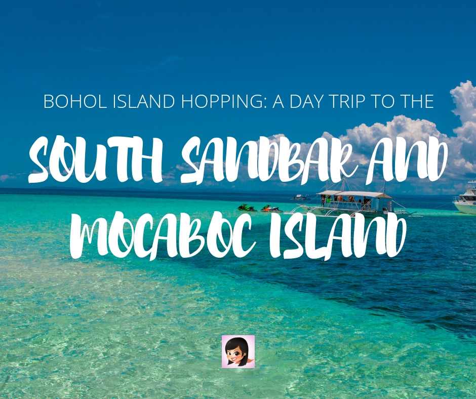 Bohol Island Hopping: A Day Trip to the South Sandbar And Mocaboc ...