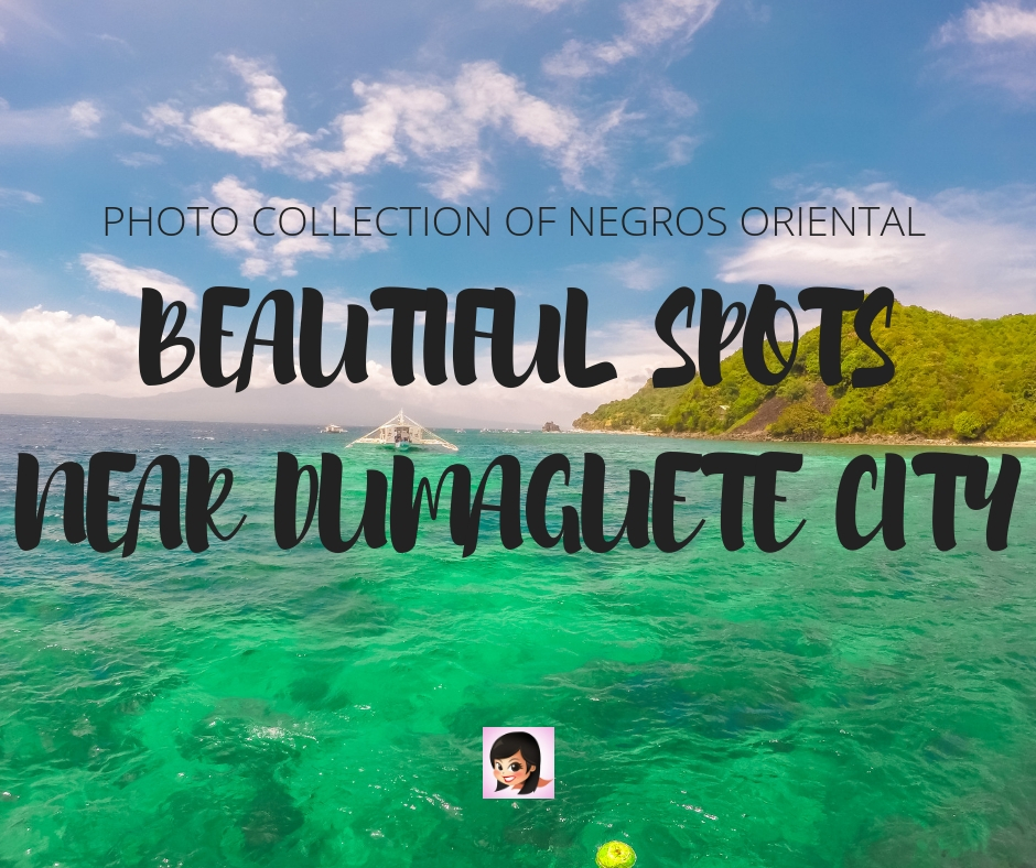 Negros Oriental Photos: Beautiful Spots Near Dumaguete City | OSMIVA